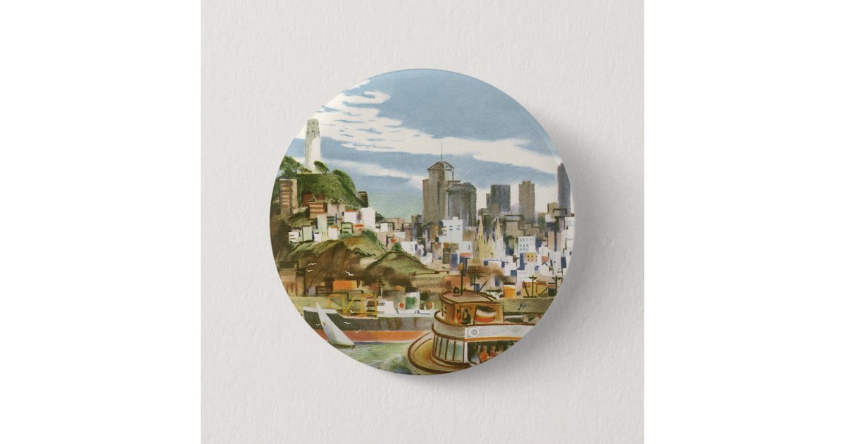 Vintage San Francisco Bay Travel Poster Ferryboat Pinback Button | Zazzle