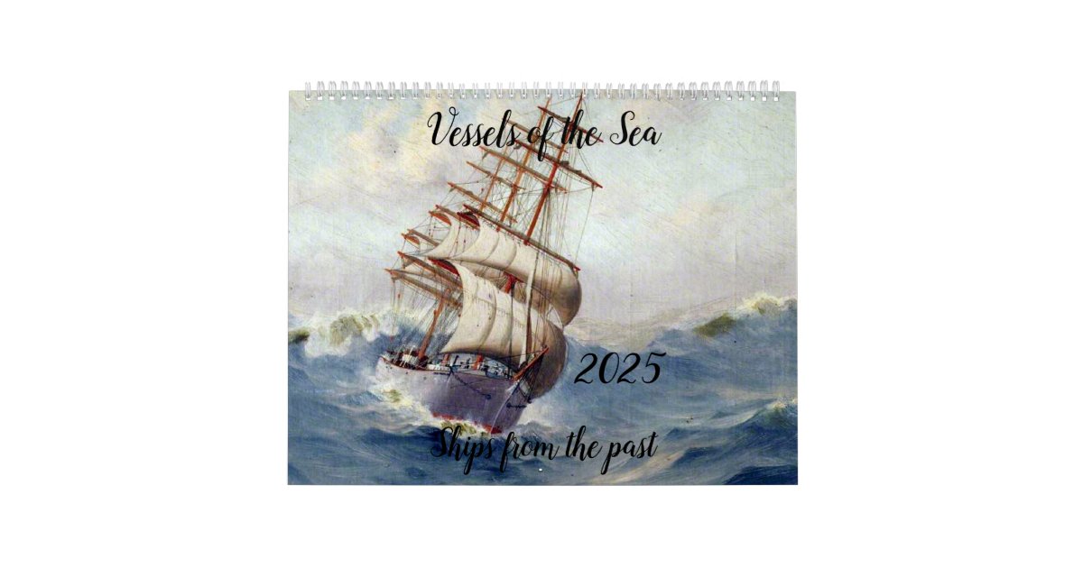 Vintage Ships Calendar 2025 | Zazzle