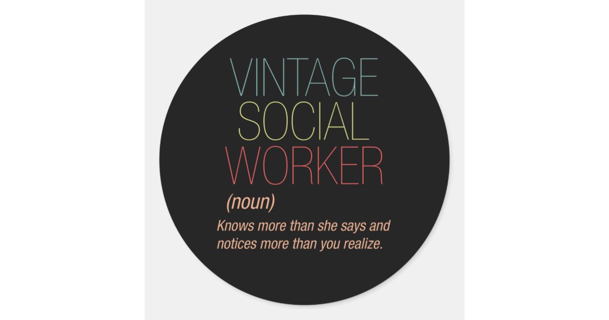 Vintage Social Worker Social Care Gift Classic Round Sticker | Zazzle