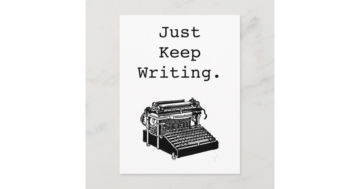 Vintage Typewriter Just Keep Writing Postcard | Zazzle