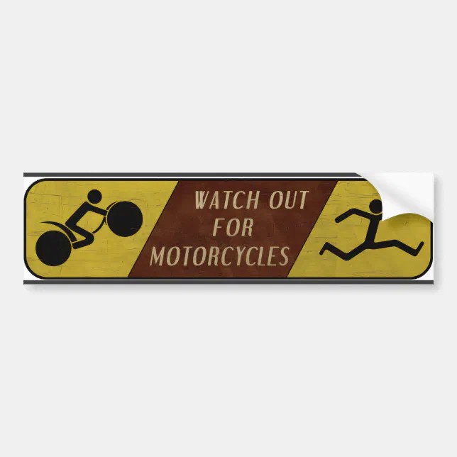 Vintage Watch Out For Motorcycles Bumper Sticker | Zazzle