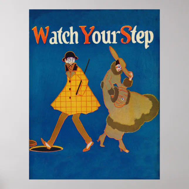 Vintage "Watch Your Step" Poster | Zazzle
