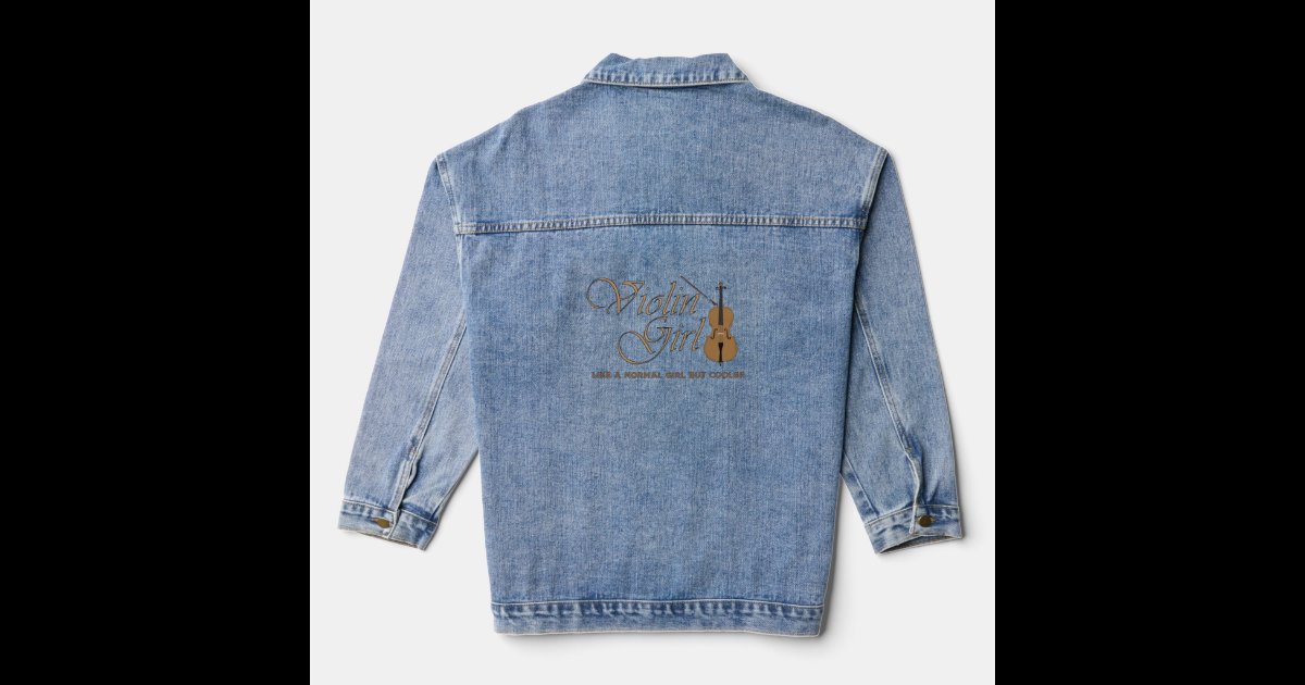 Violin Girl, like a normal girl but cooler Denim Jacket | Zazzle
