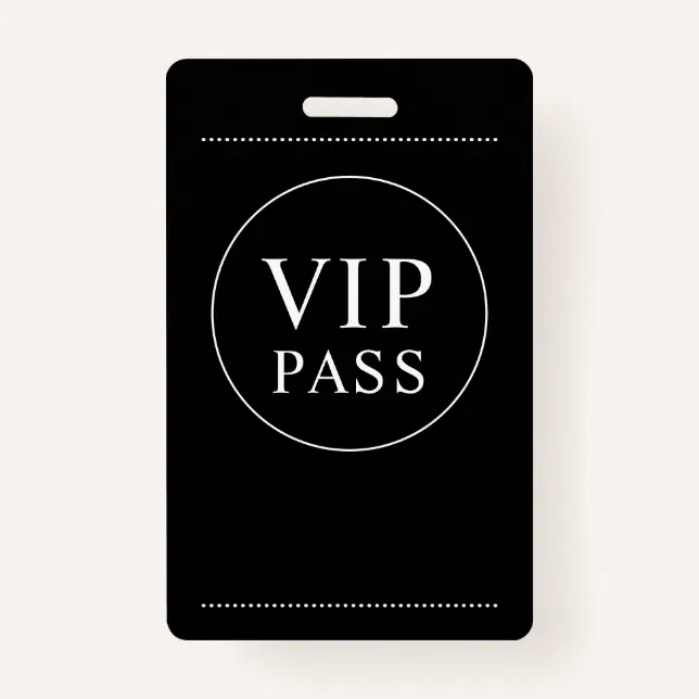 VIP All Access Event Simple Black White Badge | Zazzle