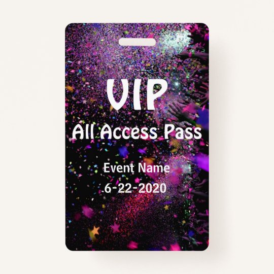 VIP All Access Pass Vertical Customize Badge | Zazzle.com