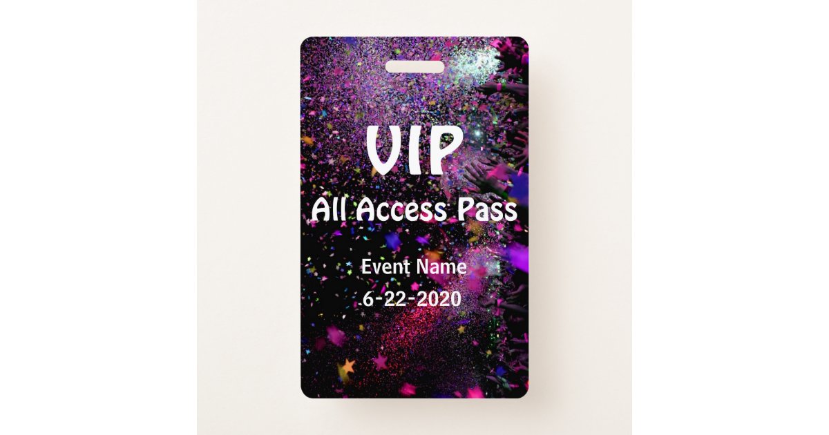 Vip All Access Pass Vertical Customize Badge Zazzle
