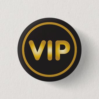 VIP button gold on black | Zazzle