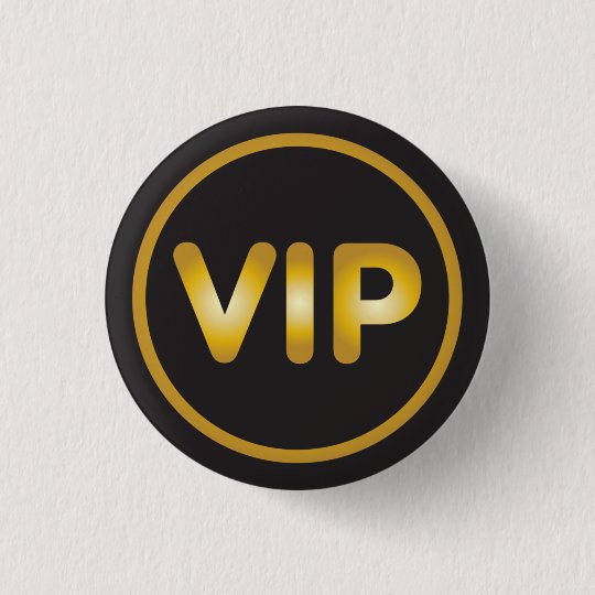 VIP button gold on black | Zazzle.com