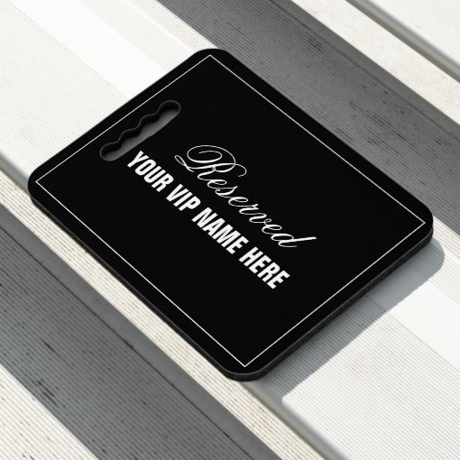 VIP reserved seating sign personalized stadium Seat Cushion | Zazzle