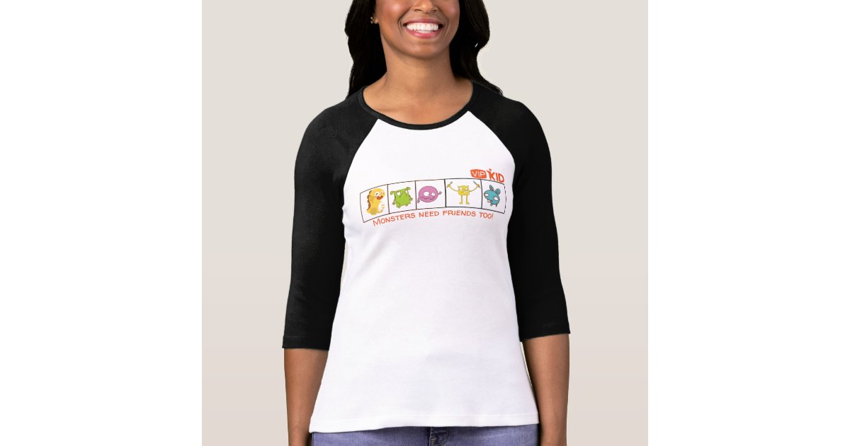 VIPKid Monsters Need Friends Shirt | Zazzle