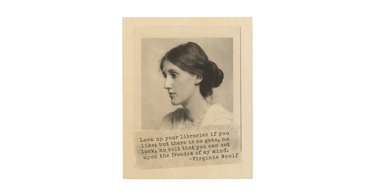 Virginia Woolf Quote - Icons of Women's History Wood Wall Art | Zazzle