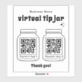 Virtual Tip Jar with 2 QR Code Sticker | Zazzle