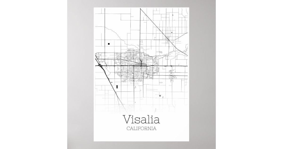 Visalia Map - California - City Map Poster | Zazzle