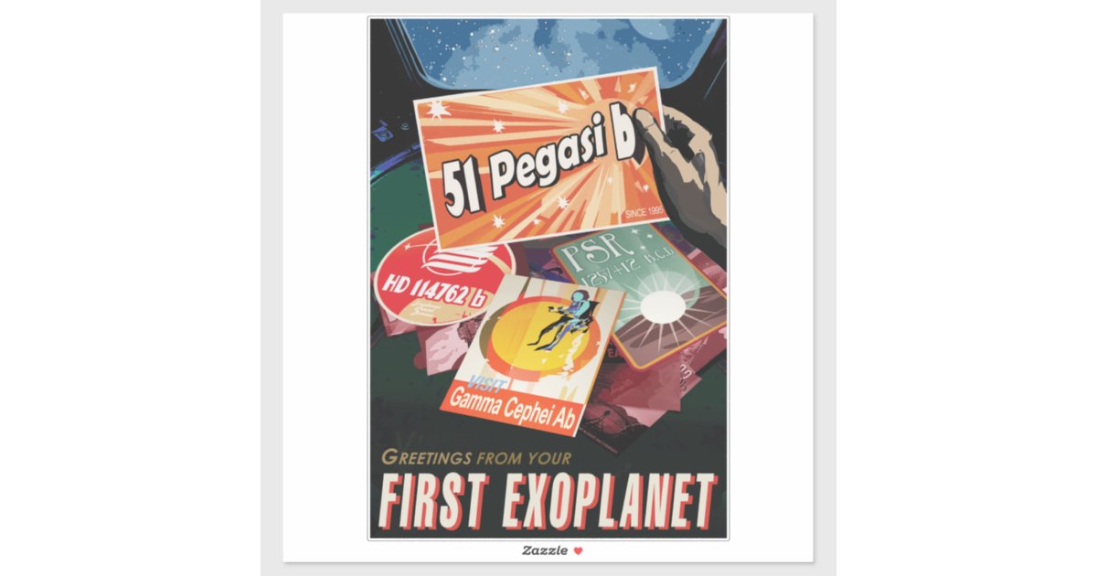 Visit First Exoplanet Found Outside Solar System Sticker | Zazzle