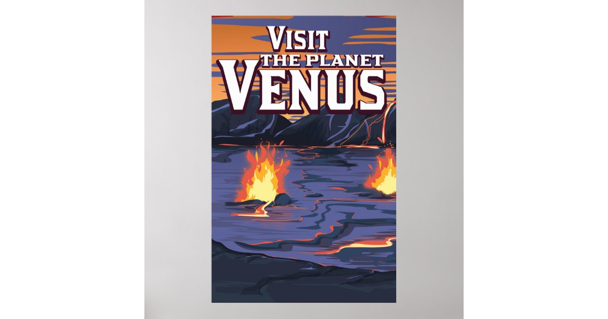 Visit the Planet Venus travel poster | Zazzle