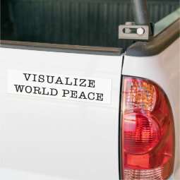 Visualize World Peace bumper sticker | Zazzle