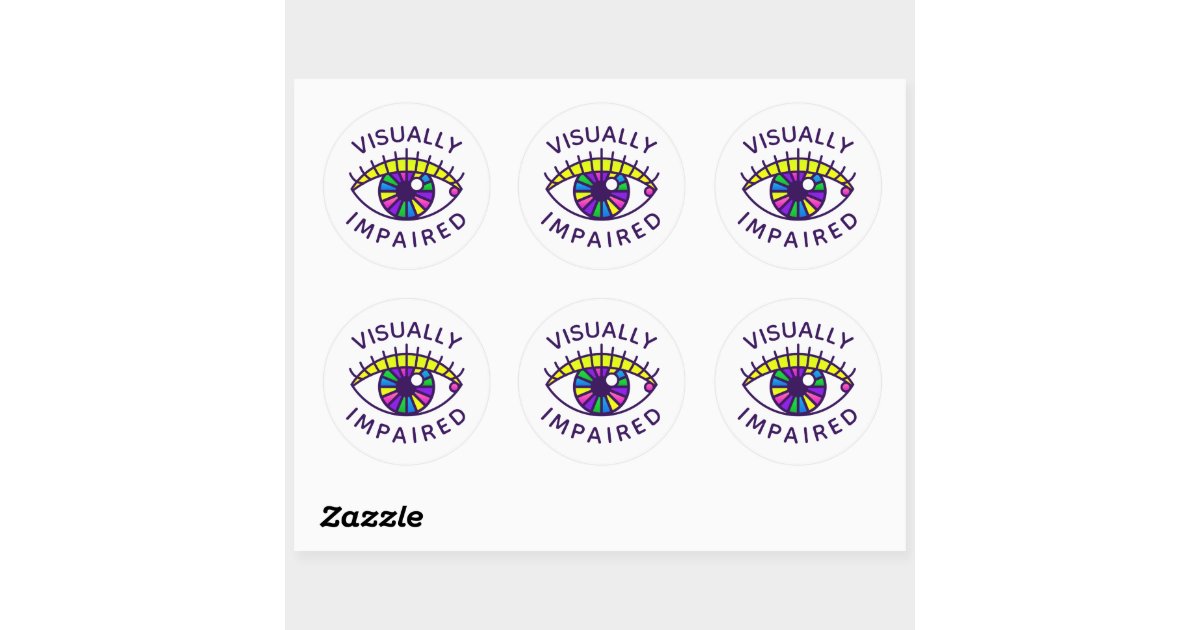 Visually Impaired Low Vision Loss Blind Awareness Classic Round Sticker ...