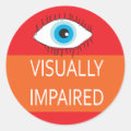 Visually impaired pin badge for Low Vision Classic Round Sticker | Zazzle