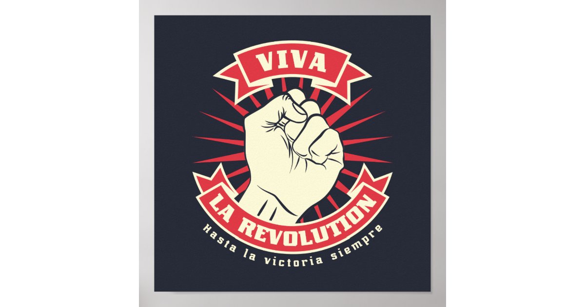 Viva La Revolution Poster | Zazzle