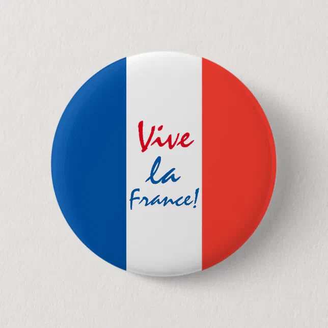 Vive La France French Flag Customizable Pinback Button | Zazzle