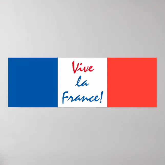 Vive La France French Flag Customizable Poster | Zazzle