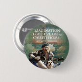 Vivian Stanshall "Imagination" Quote Pin | Zazzle