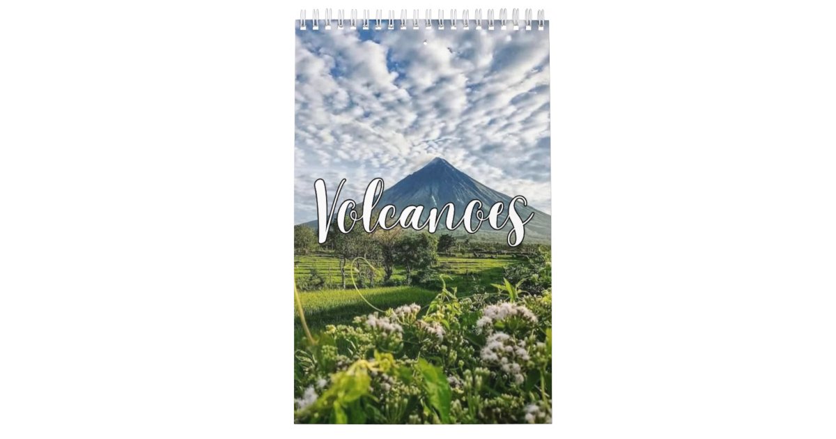 Volcanoes Collection Wall Calendar | Zazzle