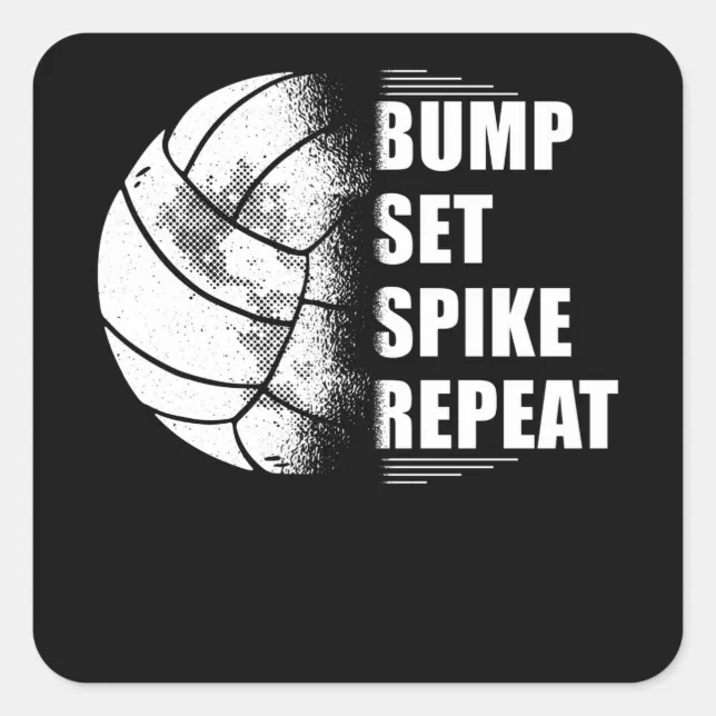Volleyball Bump Set Spike Repeat Square Sticker | Zazzle