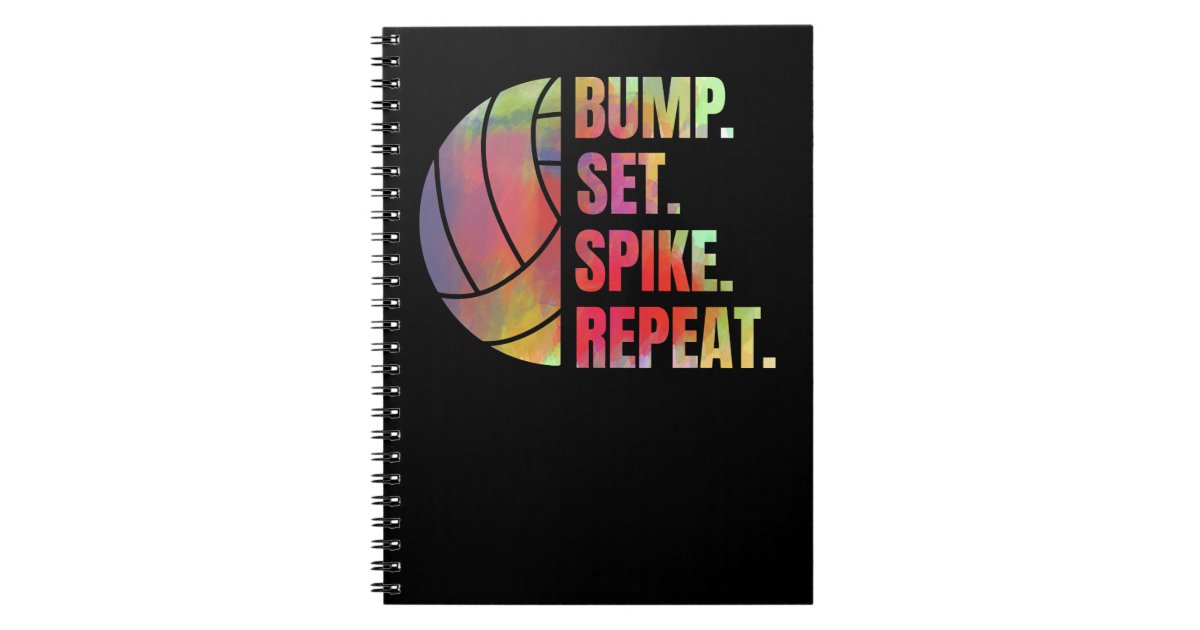 Volleyball Sport Lover Bump Set Spike Repeat 467 Notebook | Zazzle
