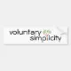 voluntary simplicity bumpersticker bumper sticker | Zazzle