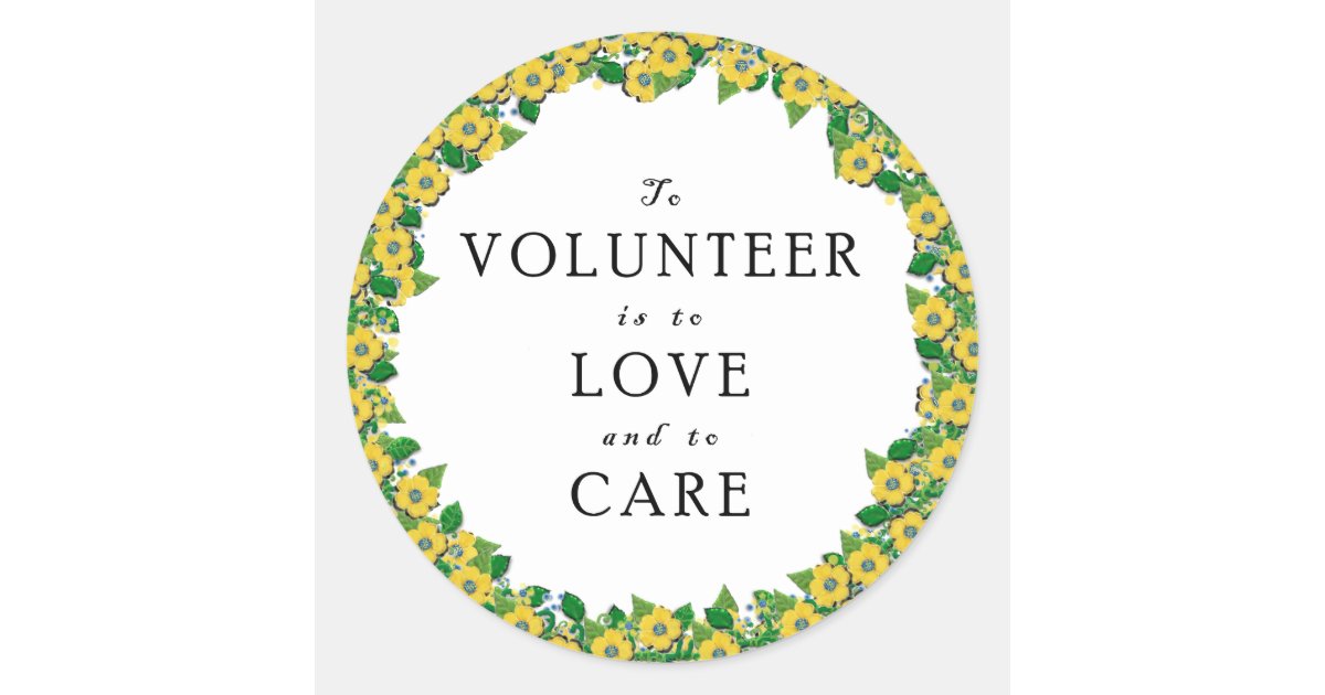Volunteer Appreciation Classic Round Sticker | Zazzle