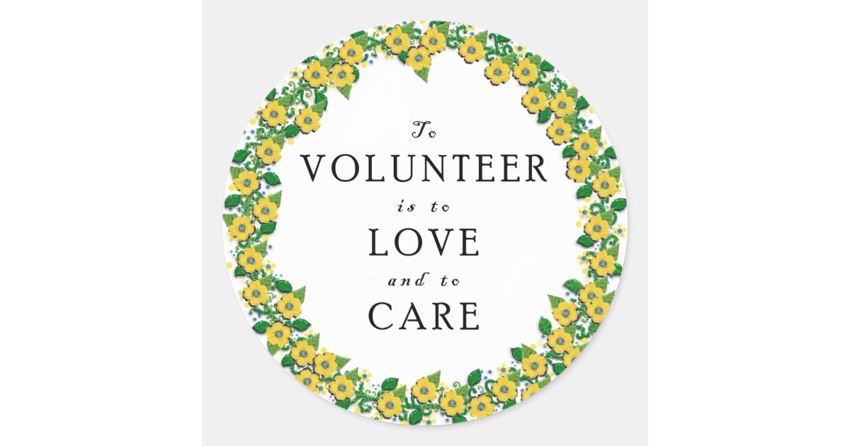 Volunteer Appreciation Classic Round Sticker | Zazzle