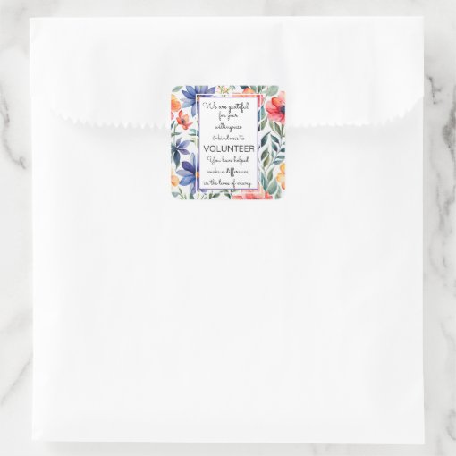 volunteer appreciation week floral card square sticker | Zazzle