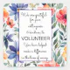 volunteer appreciation week floral card square sticker | Zazzle