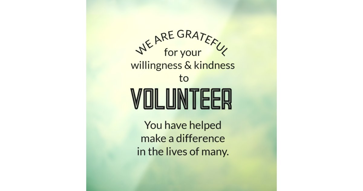 volunteer appreciation week sign thanks | Zazzle
