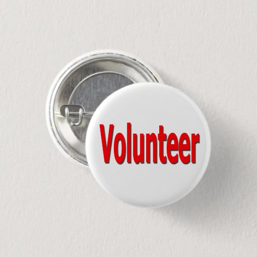 volunteer button | Zazzle