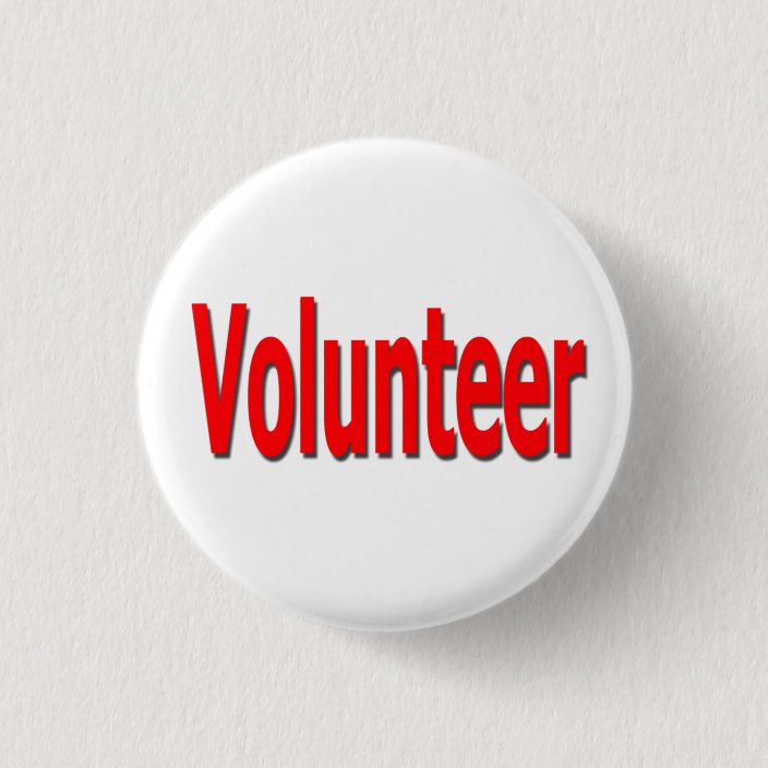 volunteer button | Zazzle.com
