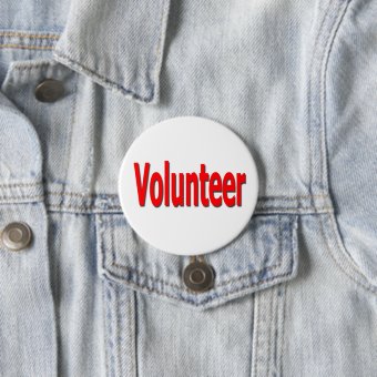 volunteer button | Zazzle
