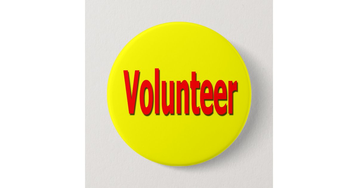volunteer button (yellow) | Zazzle