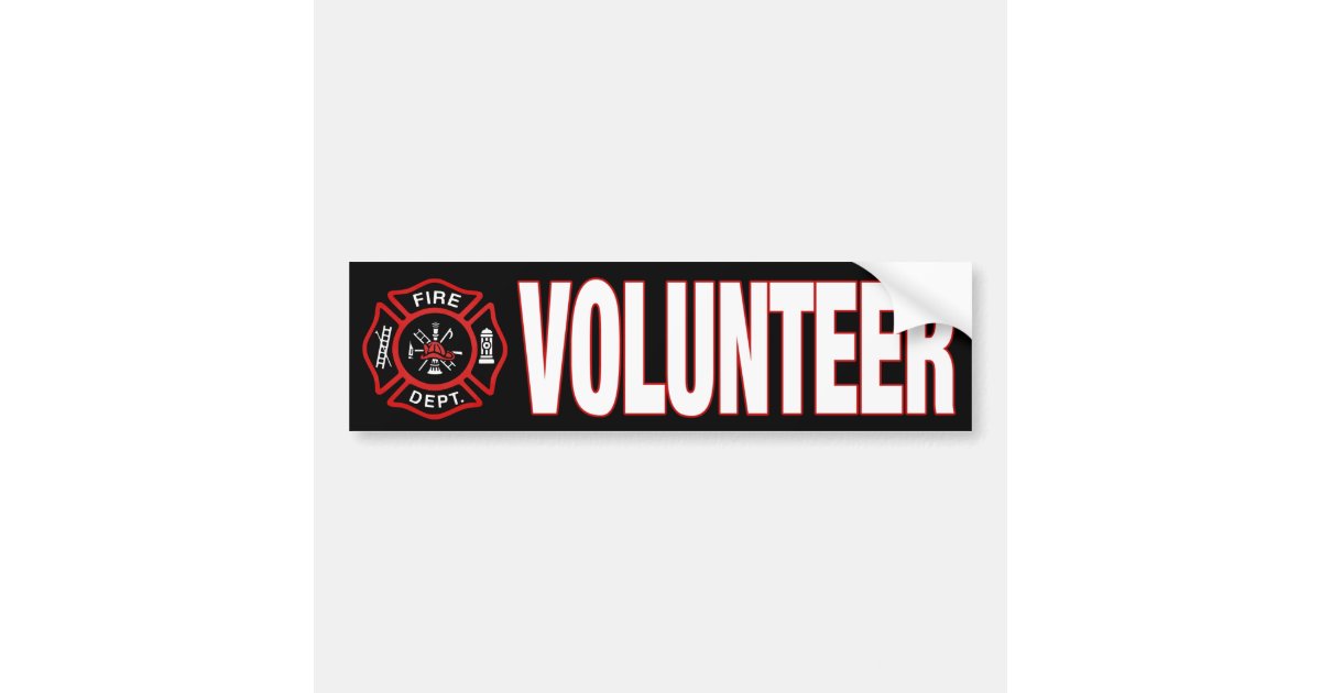 Volunteer Firefighter Bumper Sticker | Zazzle