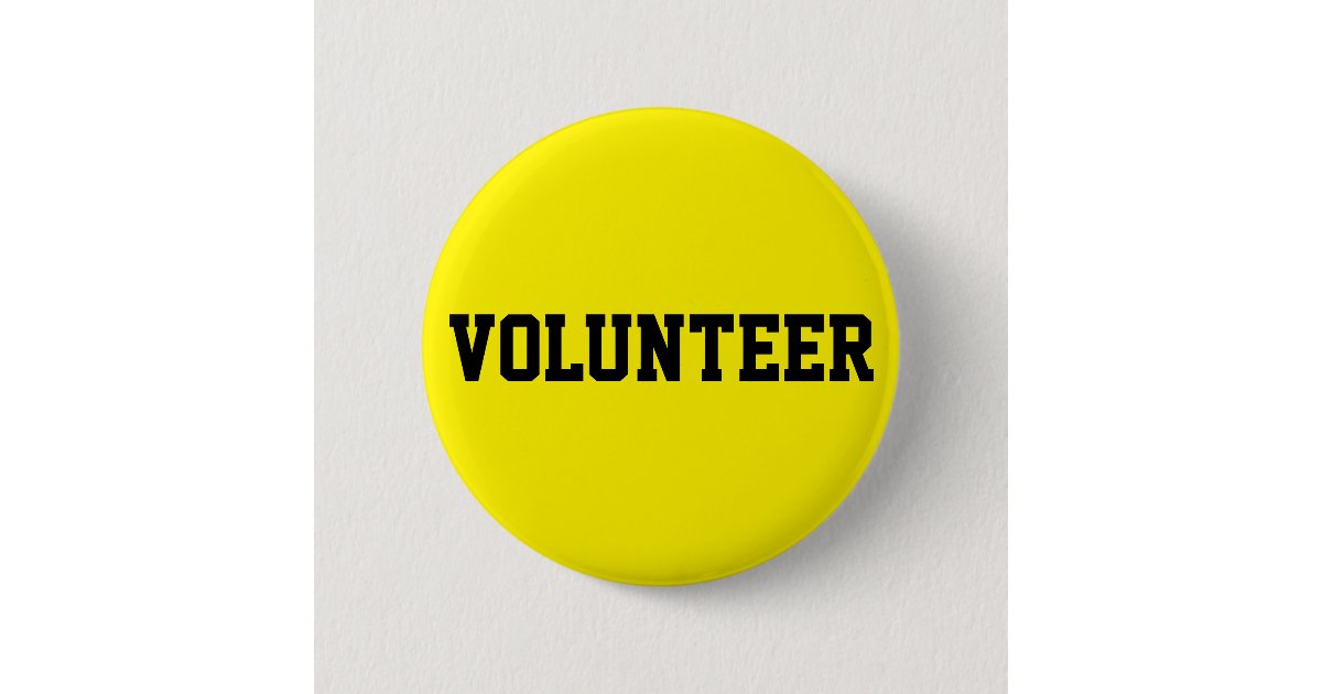 Volunteer Pinback Button | Zazzle