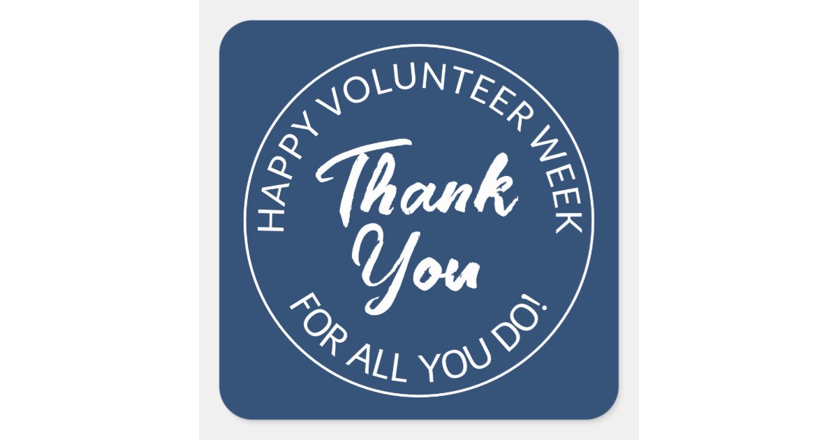 Volunteer thank you square sticker | Zazzle