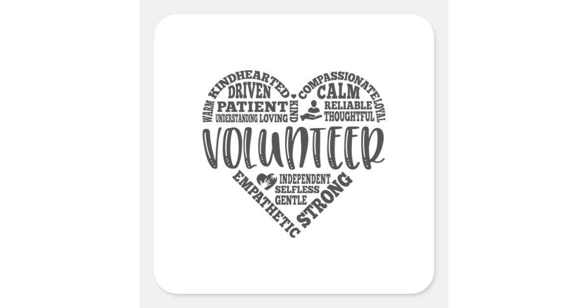 Volunteer, volunteer worker, charity square sticker | Zazzle