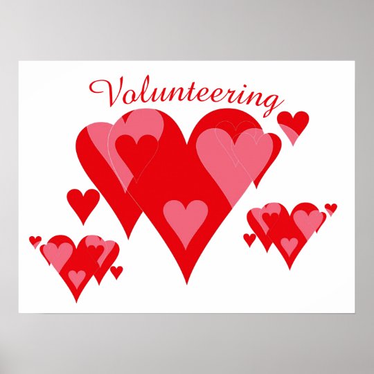 Volunteering Hearts by Janz Poster | Zazzle.com