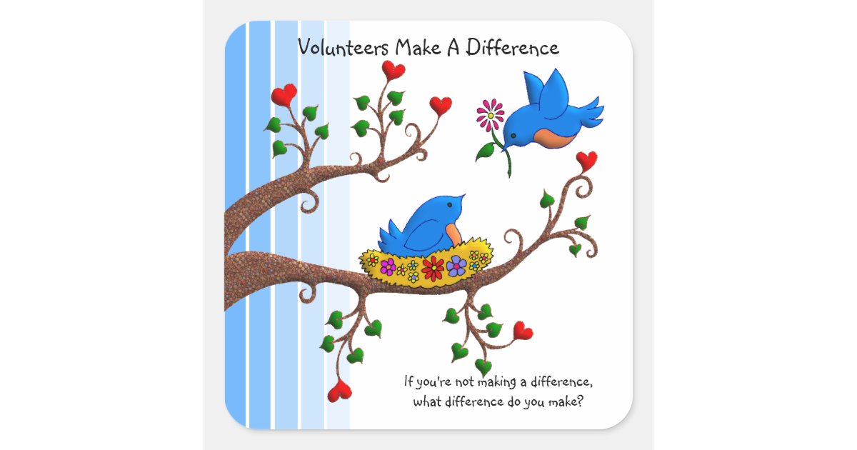 Volunteers Make A Difference Square Sticker | Zazzle