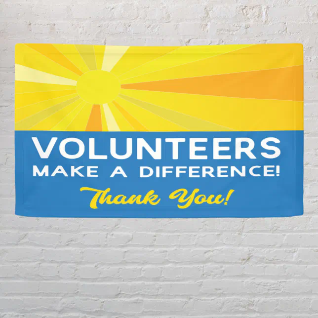 Volunteers Make a Difference Thank you with Sun Banner | Zazzle