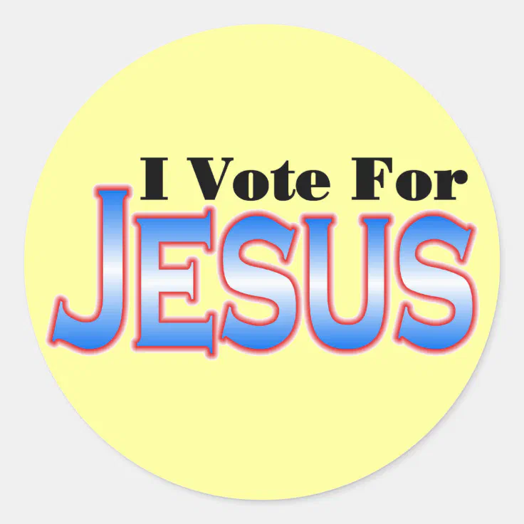 Vote 4 JESUS STICKERS | Zazzle