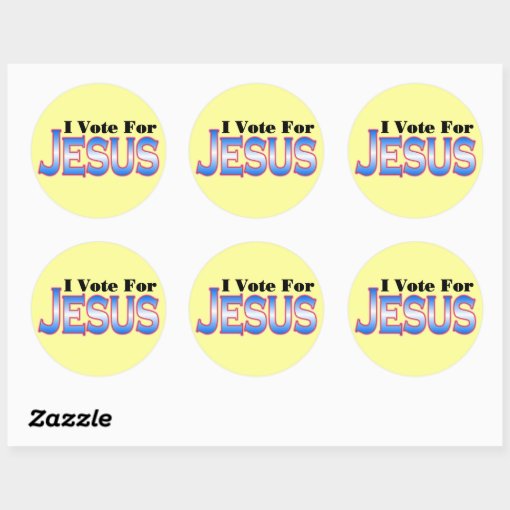 Vote 4 JESUS STICKERS | Zazzle