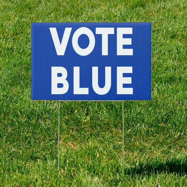 Vote Blue bold white text on blue political Sign | Zazzle