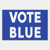Vote Blue bold white text on blue political Sign | Zazzle